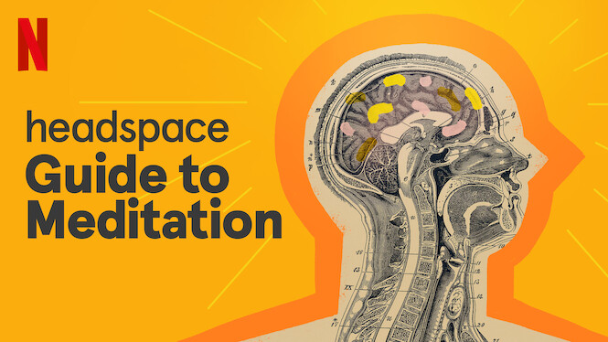 Is 'Headspace Guide to Meditation' on Netflix in Australia? Where to ...