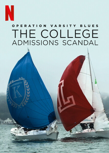 Is 'Operation Varsity Blues: The College Admissions Scandal' on Netflix ...